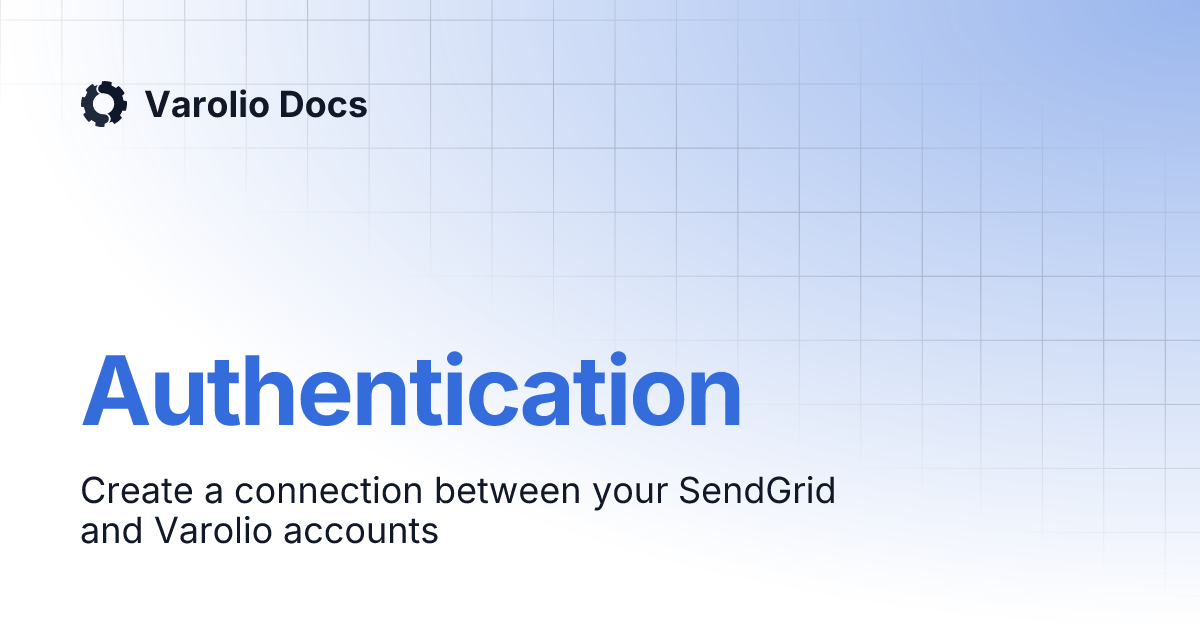 Authentication | Varolio Docs