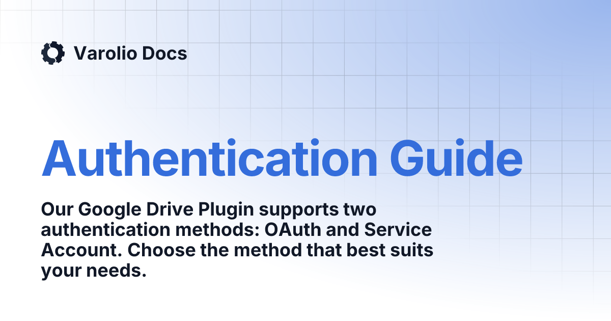 Authentication Guide | Varolio Docs