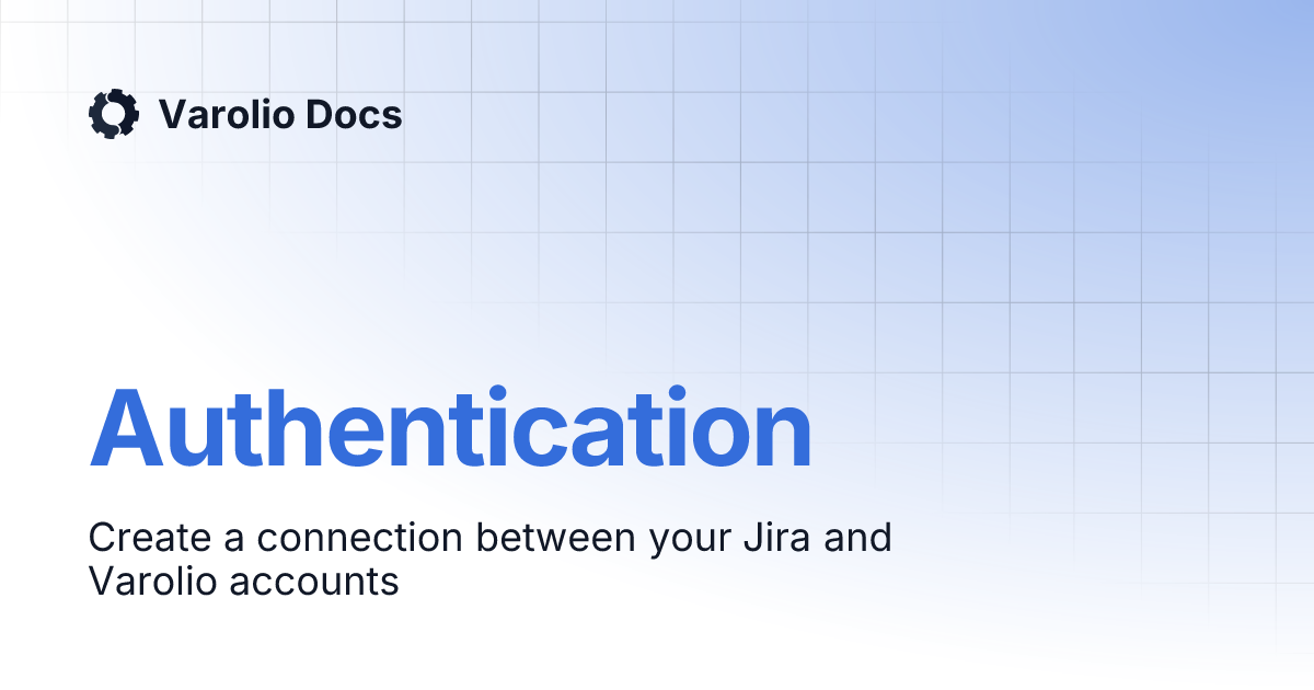 Authentication | Varolio Docs